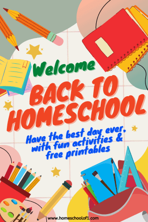 13 Fun First Day of Homeschool Ideas with Free Printables