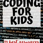21 Best Coding Websites for Kids to Make Learning Fun