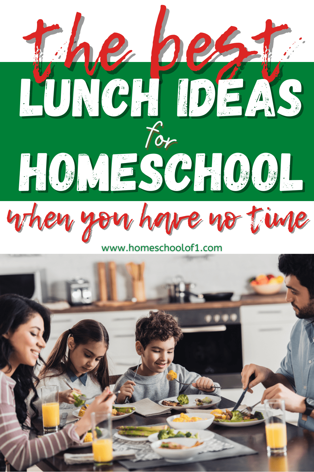 25+ Lunch Ideas for Homeschool When You Don't Have Time
