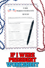 Free If I Were President Worksheet