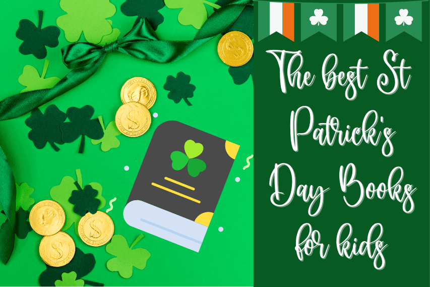 The Best Luck of the Irish St Patricks Day Books For Kids