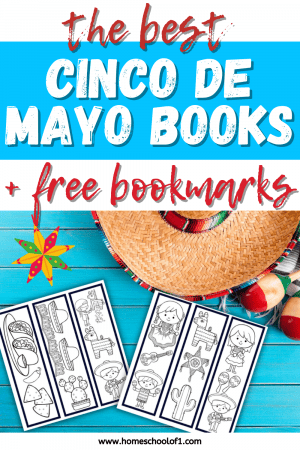 The Best Cinco De Mayo Books + Free Bookmarks to Color