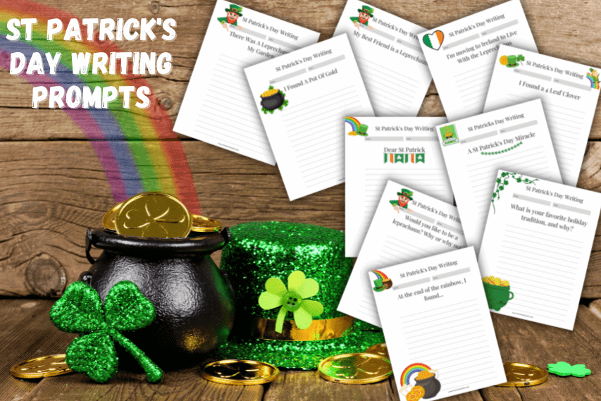 10 St Patrick's Day Writing Prompts (Free Printable)