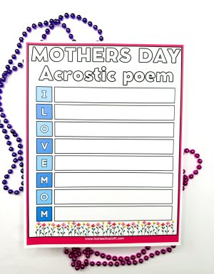 Mother Acrostic Poem (Free Mother’s Day Printable for Kids)