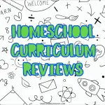 77+ Homeschool Curriculum Reviews | Best Programs by Subject