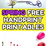 Spring Handprint Art | Free Printable Keepsakes for Kids