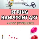 Spring Handprint Art | Free Printable Keepsakes for Kids