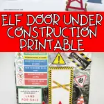 Free Elf Door Under Construction Printable