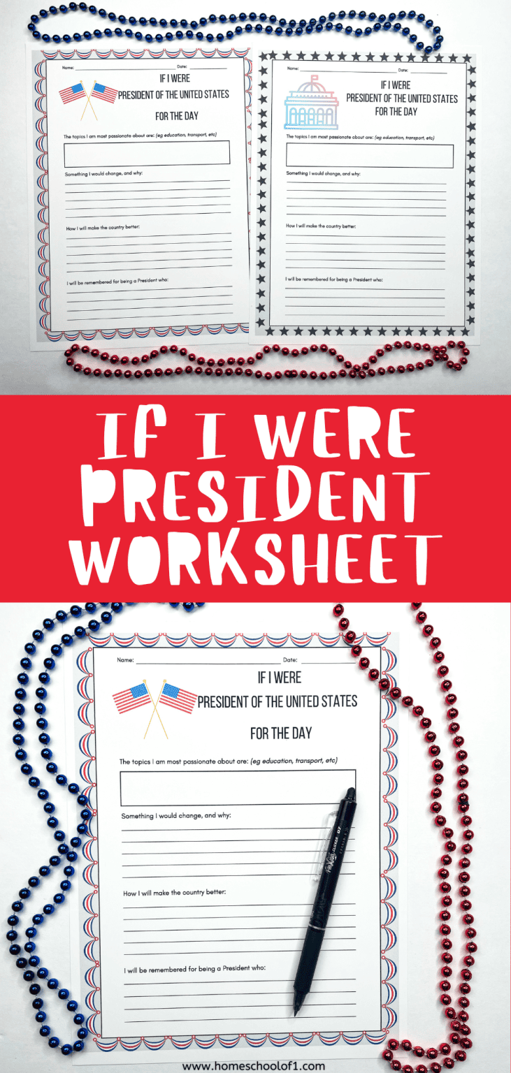 Free If I Were President Worksheet - Have Fun On Presidents Day