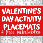 4 Free Printable Valentine's Placemats for Table Fun