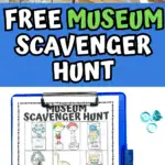 Free Museum Scavenger Hunt Printable