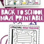 Free Back to School Maze Printable | Let's Make Friends!