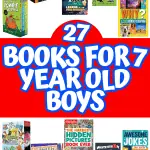 Best Books for 7 Year Old Boys That Keep Them Reading