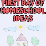 25 Fun First Day Of Homeschool Ideas