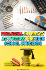 Real-Life Financial Literacy Activities for High School Students