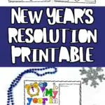 Free New Year's Resolution Printable For Kids In 2025