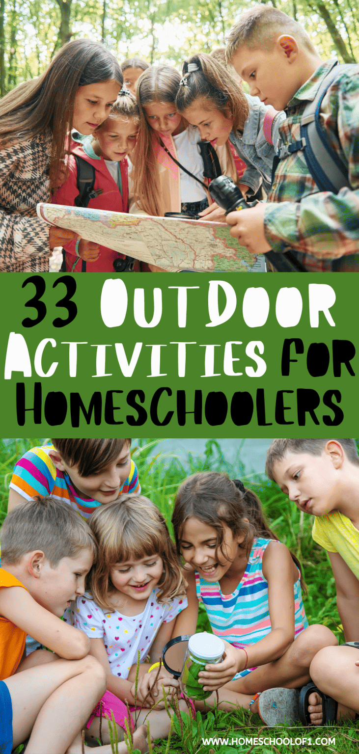 33 Fun Outdoor Activities for Homeschoolers