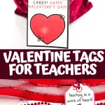 Free Printable Valentine Tags for Teachers