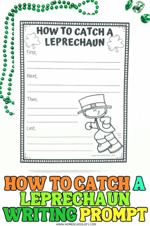 How to Catch a Leprechaun Writing Prompt (Free Printable)